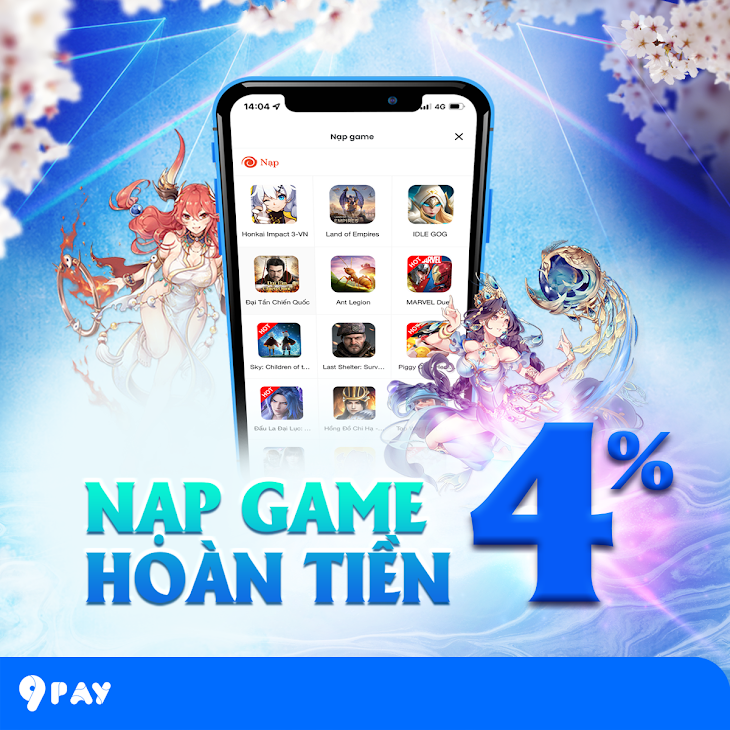 Sự kiện ưu đãi: Nạp game hoàn tiền siêu HOT